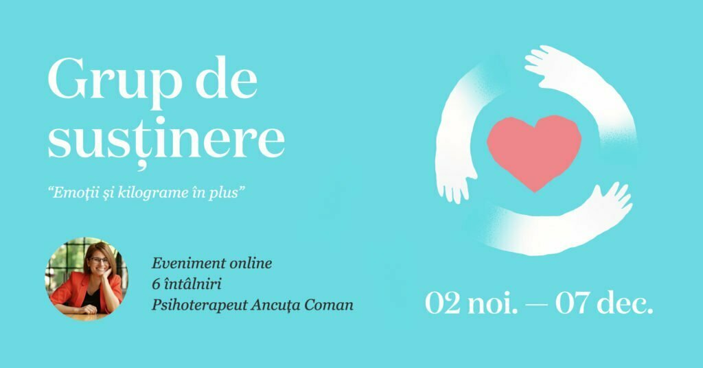Grup de susținere "Emoții și kilograme în plus" - Emoții în farfurie